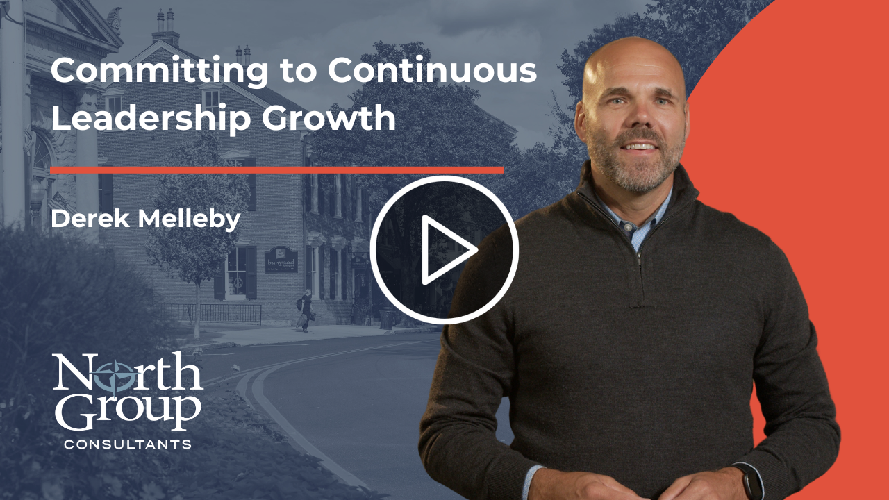 Committing to Continuous Leadership Growth - North Group Consultants